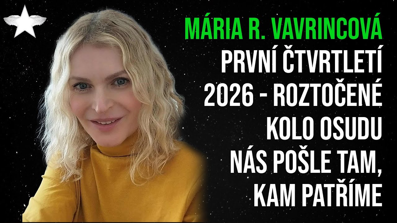 Mária Rosenbaum Vavrincová: První čtvrtletí 2026 - roztočené kolo osudu ...